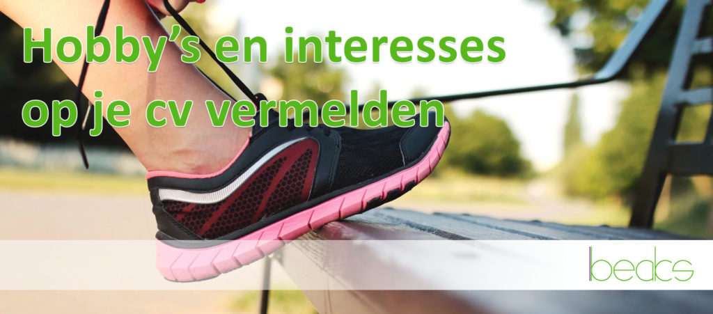 25+ Hobby's en interesses op je cv waarmee je indruk maakt - Beaks.nl